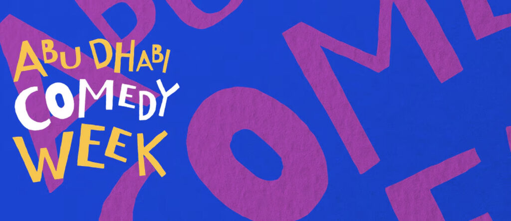 All About Abu Dhabi Comedy Week 2024: Tickets, Dates & More - MyBayut