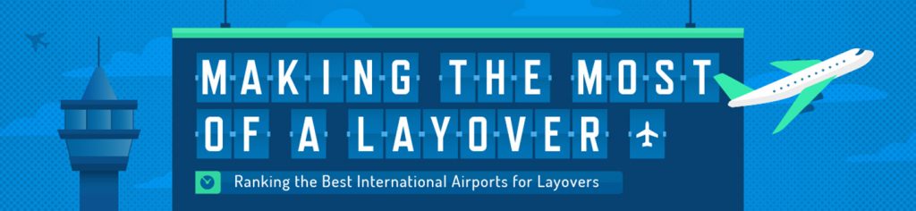 Your Handy Guide to Dealing With Airport Layovers - MyBayut