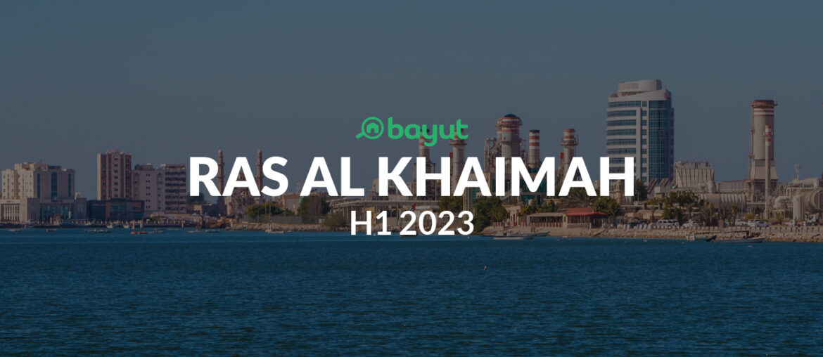 Ras Al Khaimah Real Estate Market Report H1 2023 - MyBayut